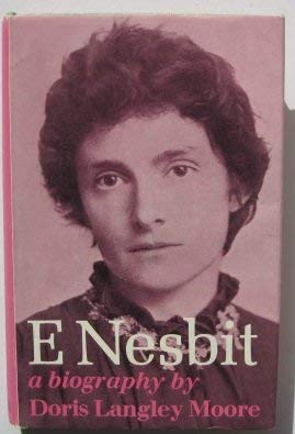 E.Nesbit: A Biography: Amazon.co.uk: Moore, Doris Langley ...