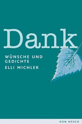 Amazon.com: Dank: 9783769815672: Elli Michler: Books