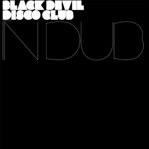 Play Black Devil In Dub by Black Devil Disco Club on Amazon Music