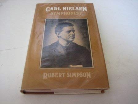 Carl Nielsen, Symphonist: Simpson, Robert Wilfred Levick: 9780800812607 ...