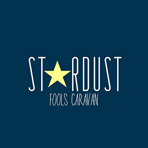 Stardust by Fools Caravan on Amazon Music - Amazon.com