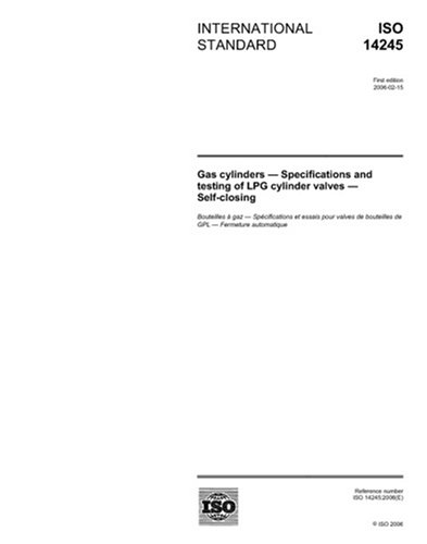 Buy ISO 14245:2006, cylinders - Specifications and testing of LPG ...