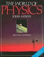 The World of Physics: Avison, John: 9780174382454: Amazon.com: Books
