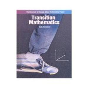 Transition Mathematics (University of Chicago School Mathematics ...