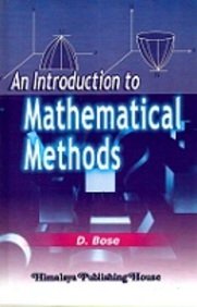 An Introduction To Mathematical Methods: D Bose: 9788178661360: Amazon.com: Books