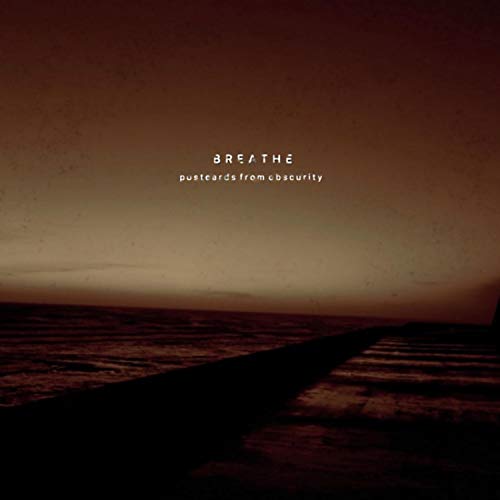 Postcards from Obscurity by Breathe Band on Amazon Prime Music