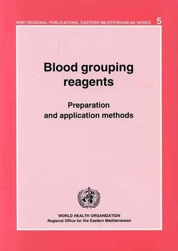 Blood Grouping Reagents: Prepration and Application Methods (WHO ...