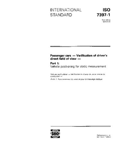 ISO 7397-1:1993, Passenger cars - Verification of drivers direct field ...