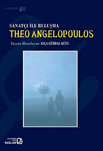Amazon.com: Sanatciyla Bulusma: Theo Angelopoulos: 9786055809867: Ayça ...