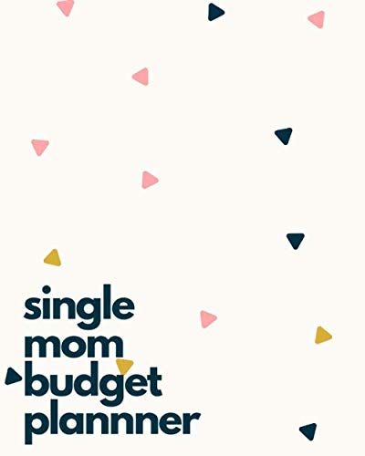 Single Mom Budget Planner: Monthly Financial Planner & Organizer for ...