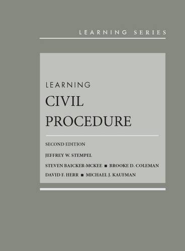 Learning Civil Procedure, 2d (Learning Series): Stempel, Jeffrey W ...
