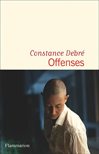 Offenses (French Edition) - Kindle edition by Debré, Constance ...
