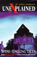 UneXplained: Spine-tingling Tales of Real Places Around the British ...