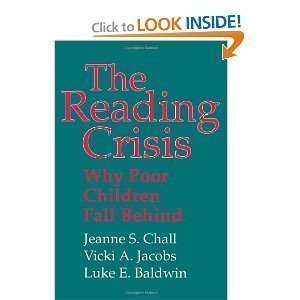 The Reading Crisis: Why Poor Children Fall Behind: Chall, Jeanne S ...