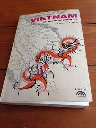 Vietnam: The Roots of Conflict: Bain, Chester A.: 9780139420948: Amazon ...