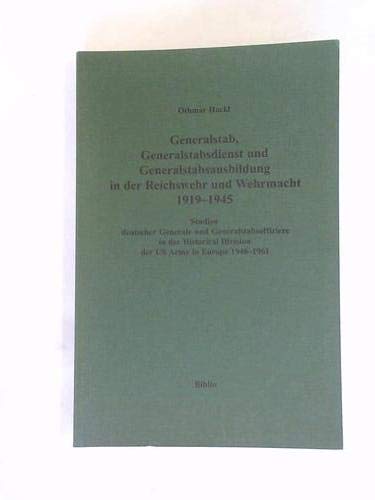 Generalstab, Generalstabdienst und Generalstabsausbildung in der ...