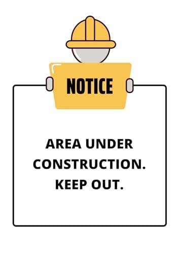 Safety Sign Sticker | Notice - Area Under Construction. Keep Out. Sign ...