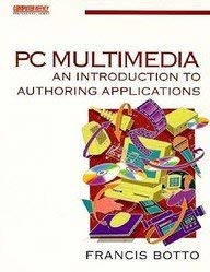 PC Multimedia - Intro to Authoring (Computer Weekly Professional): 9780750620833: Computer ...