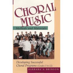 Choral Music Methods and Materials: Developing Successful Choral ...