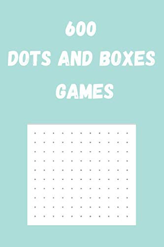 600 Dots And Boxes Games: A 100 page 6" x 9" activity book with pencil ...