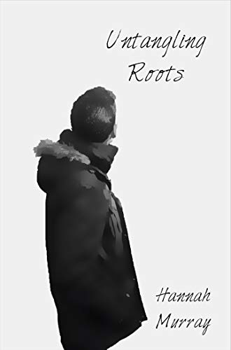 Untangling Roots - Kindle edition by Murray, Hannah. Literature ...