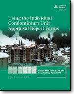 Using the Individual Condominium Unit Appraisal Report Forms: Fannie ...