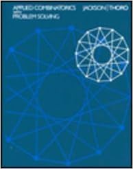 Applied Combinatorics With Problem Solving: Jackson, Bradley, Thoro, Dmitri: 9780201129083 ...