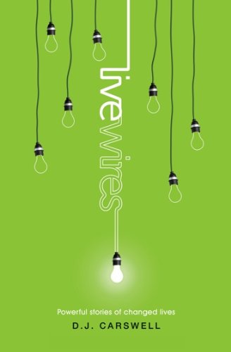 Live Wires - Kindle edition by Carswell, DJ. Religion & Spirituality ...