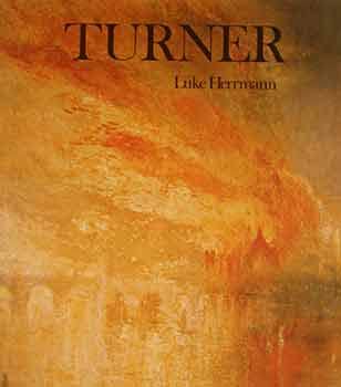 Turner: Paintings, Watercolors, Prints and Drawings: Herrmann, Luke: 9780316856454: Amazon.com ...