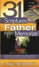 31 Scriptures Every Father Should Memorize: Mike Murdock: 9781563942747 ...