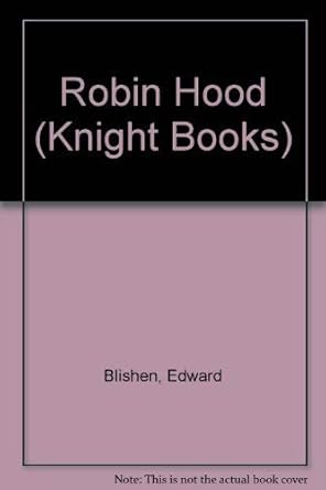 Robin Hood (Knight Books): Edward Blishen: 9780340402788: Amazon.com: Books