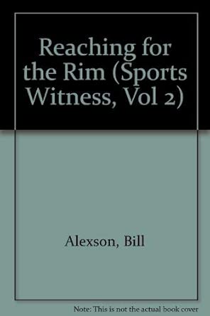 Amazon.com: Reaching for the Rim (Sports Witness, Vol 2): 9780840731517 ...