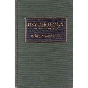 Psychology : Fourth Edition: Robert S. Woodworth: Amazon.com: Books