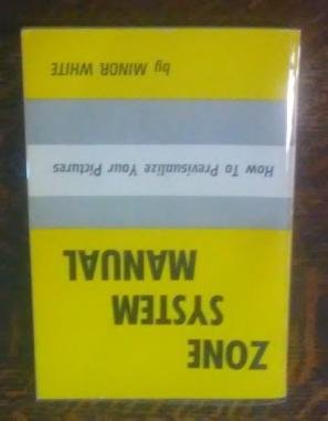 Zone System Manual: White ,Minor: Amazon.com: Books