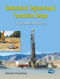 Buy Geotechnical Engineering & Foundation Design (Soil Mechanics) Book ...