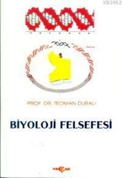 Biyoloji Felsefesi : Şaban Teoman Duralı: Amazon.com.tr: Kitap