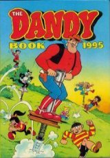 The Dandy Book 1995 (Annual): Amazon.co.uk: D C Thomson: 9780851165745 ...