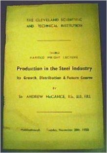 Production in the steel industry: Its growth, distribution & future ...