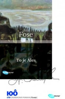 To je Ales: Fose, Jun: 9788686933621: Amazon.com: Books