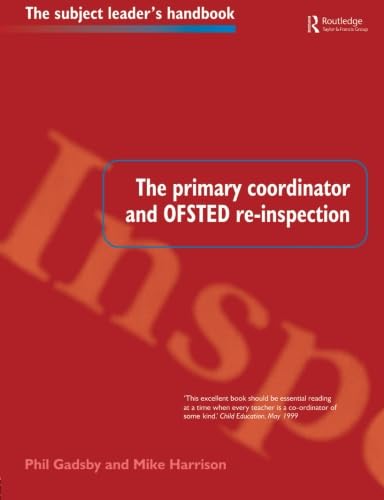 The Primary Coordinator and OFSTED Re-Inspection (Subject Leaders ...