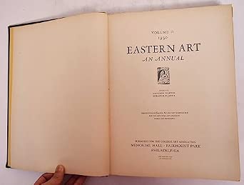 Eastern Art, An Annual: Volume II, 1930: Langdon Warner, Horace H.F ...
