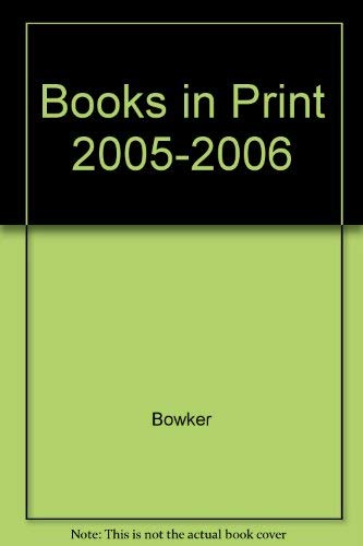 Books in Print 2005-2006: Bowker: 9780835247320: Amazon.com: Books