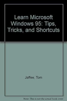 Buy Learn Microsoft Windows 95: Tips, Tricks, and Shortcuts Book Online ...