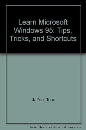 Buy Learn Microsoft Windows 95: Tips, Tricks, and Shortcuts Book Online ...