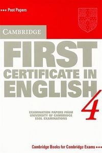 CAMBRIDGE FIRST CERTIF.ENGLISH 4-STS: Examination Papers from the ...