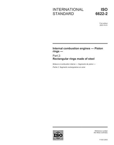 ISO 6622-2:2003, Internal combustion engines - Piston rings - Part 2 ...