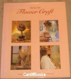 STEP BY STEP FLOWER CRAFT [Hardcover] Susan Conder: Susan Conder ...