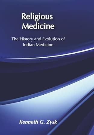 Religious Medicine: Zysk, Kenneth G.: 9781560000761: Amazon.com: Books