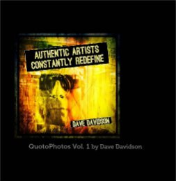 Authentic Artists Constantly Redefine: Dave Davidson: 9781457989384 ...