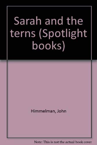 Sarah and the terns (Spotlight books): John Himmelman: 9780021823376 ...